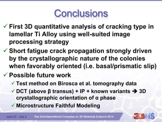 3D quantification of trans- and inter-lamellar fatigue crack in Ti alloy | PPSX | Geology | Science