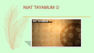 Bab tayamum ppt | PPTX