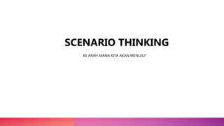 Bab V_Bahan Tayang TOT _1_Latihan Scenario Thinking.pptx