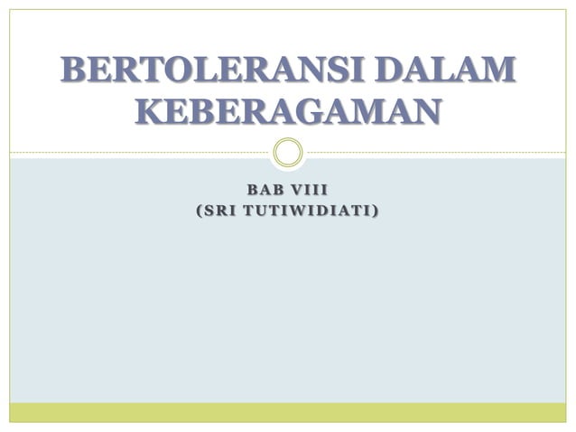 Bab viii bertoleransi dalam keberagaman | PPTX