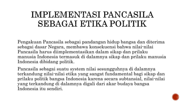 Bab VIII pancasila sebagai etika politik | PPT