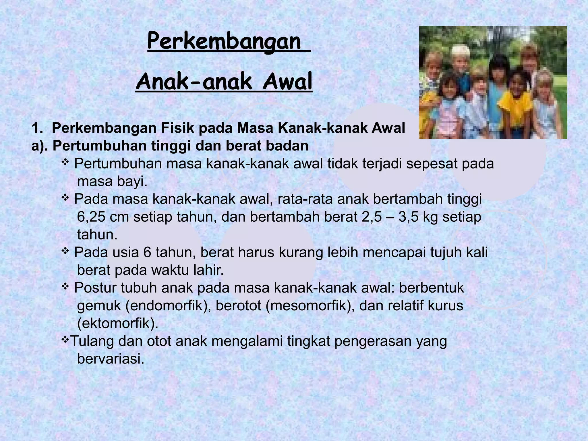 Perkembangan Masa Anak-anak Awal | PPT
