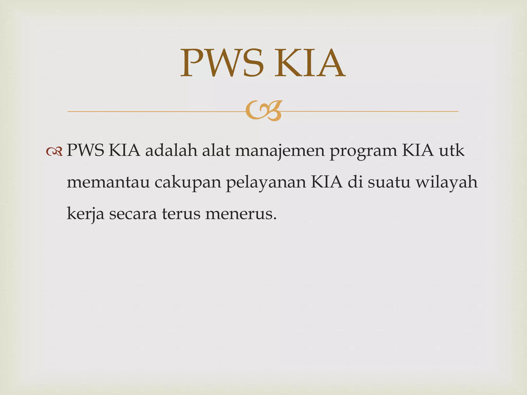 PWS KIA | PPTX