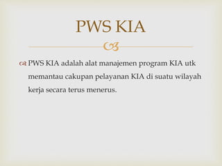 PWS KIA | PPTX