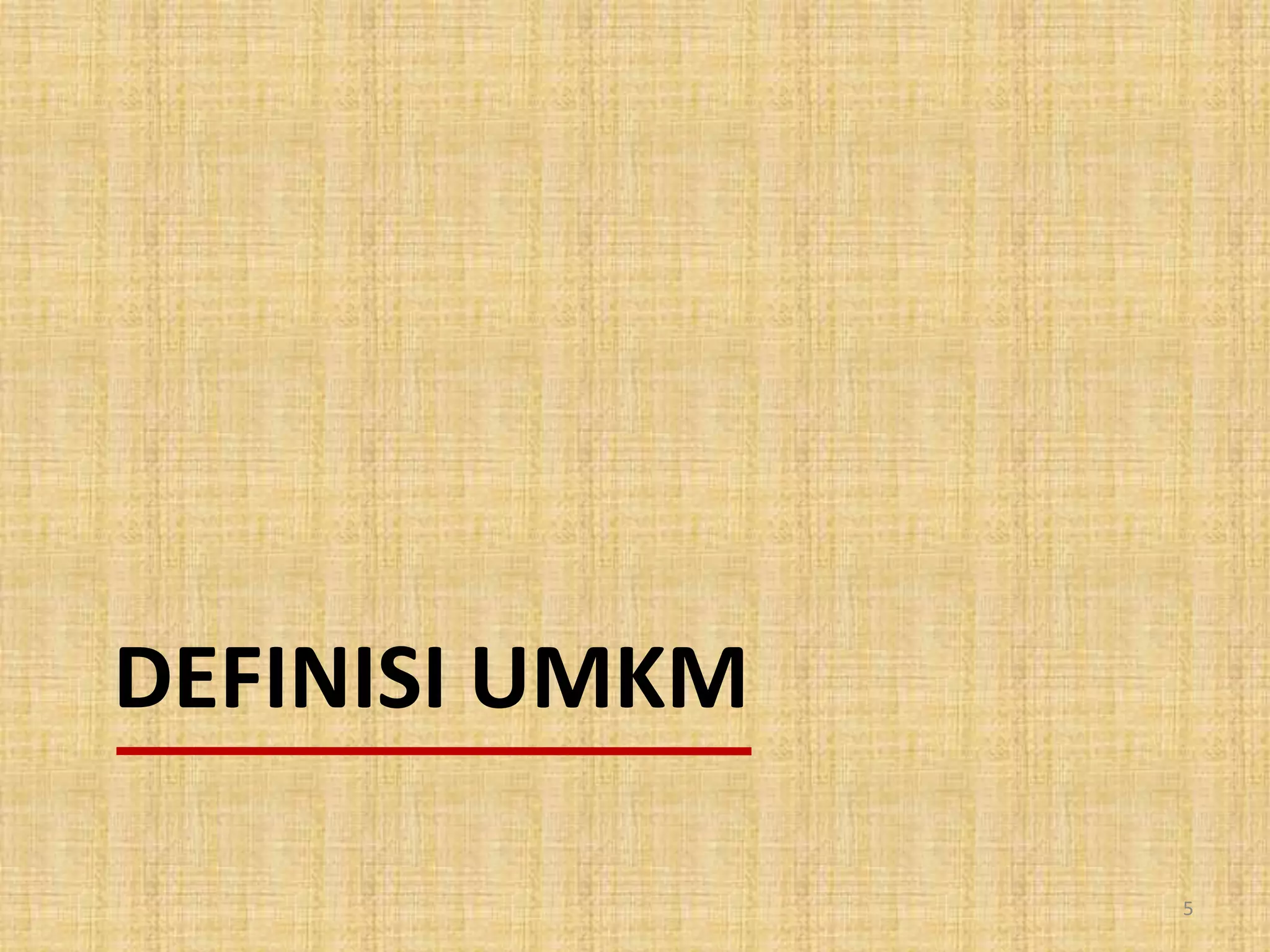 ( USAHA MIKRO, KECIL DAN MENENGAH (UMKM).ppt