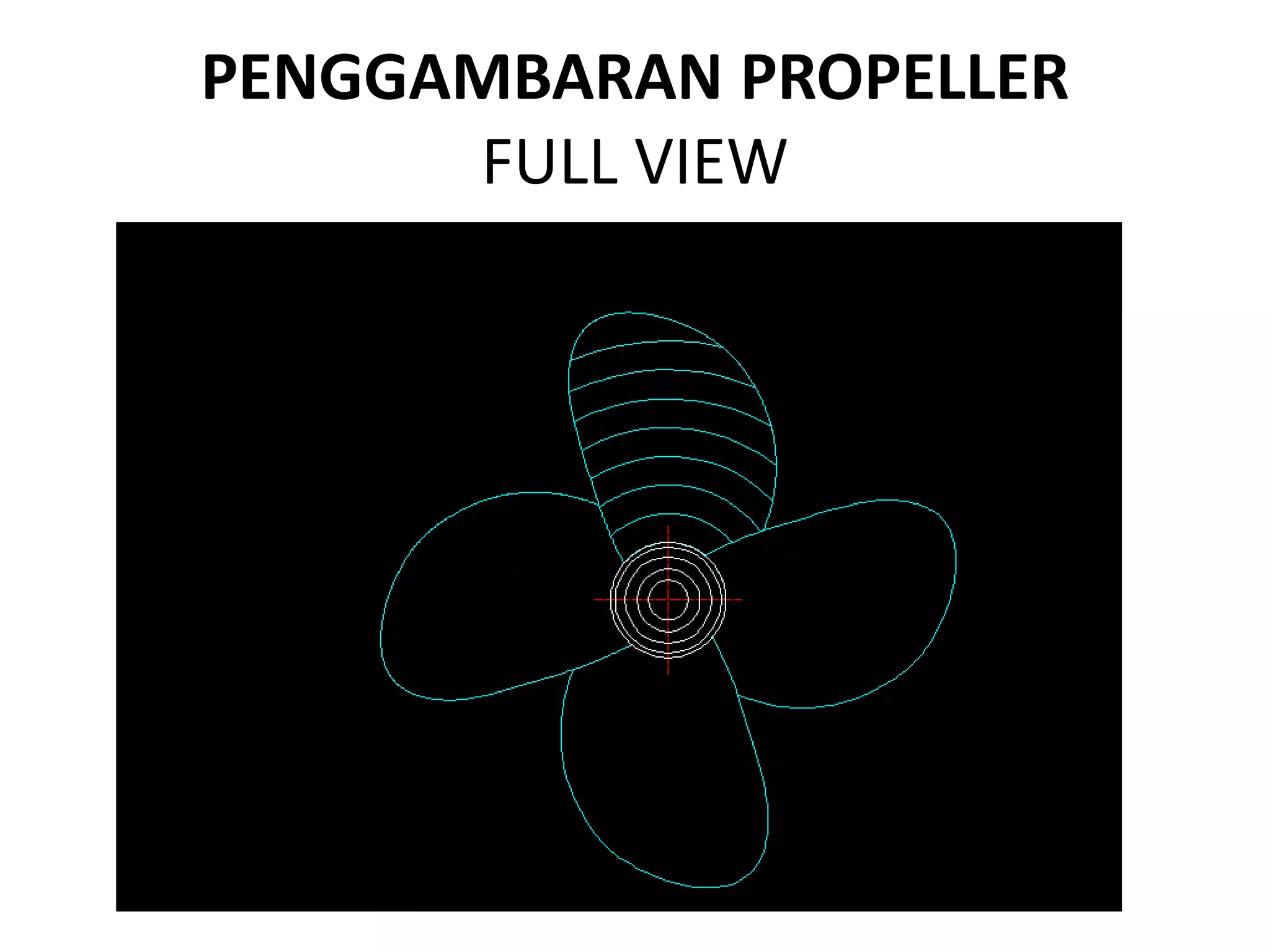 BAB V PENGGAMBARAN PROPELLER.pptx