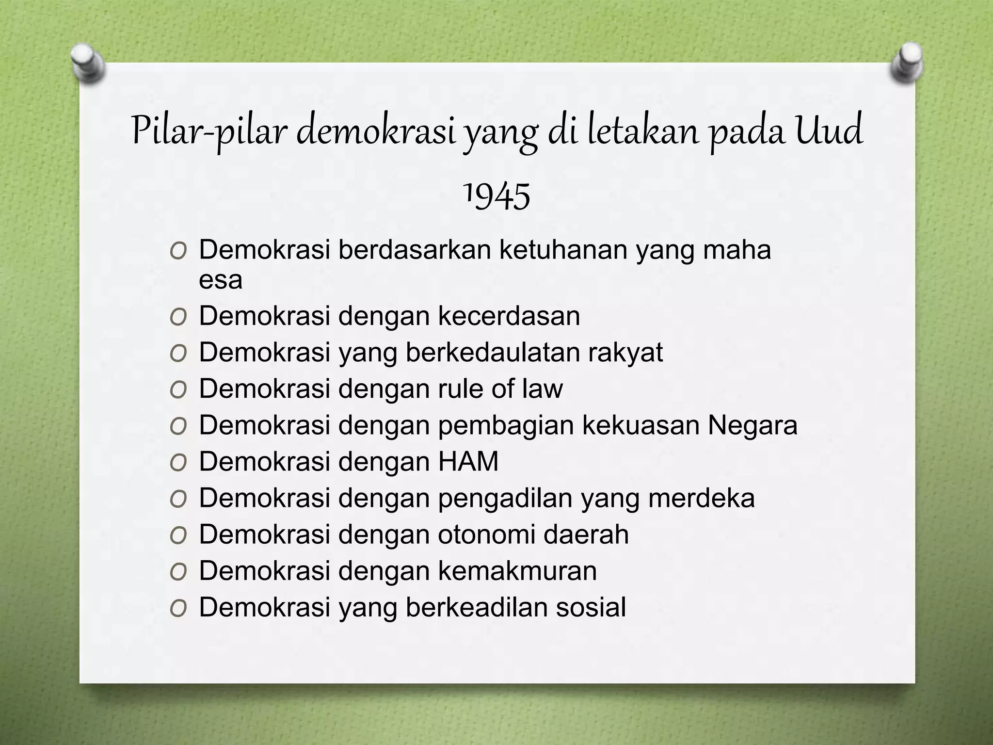 DEMOKRASI, HAK ASASI MANUSIA, DAN RULE OF LAW DALAM KEHIDUPAN BERBANGSA DAN BERNEGARA INDONESIA ...