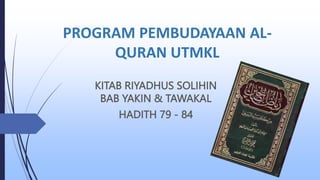 bab yakin dan tawakal 79 - 84.pptx