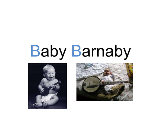 Baby barnaby | PPT