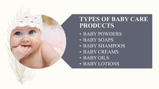 Baby care products | PPTX