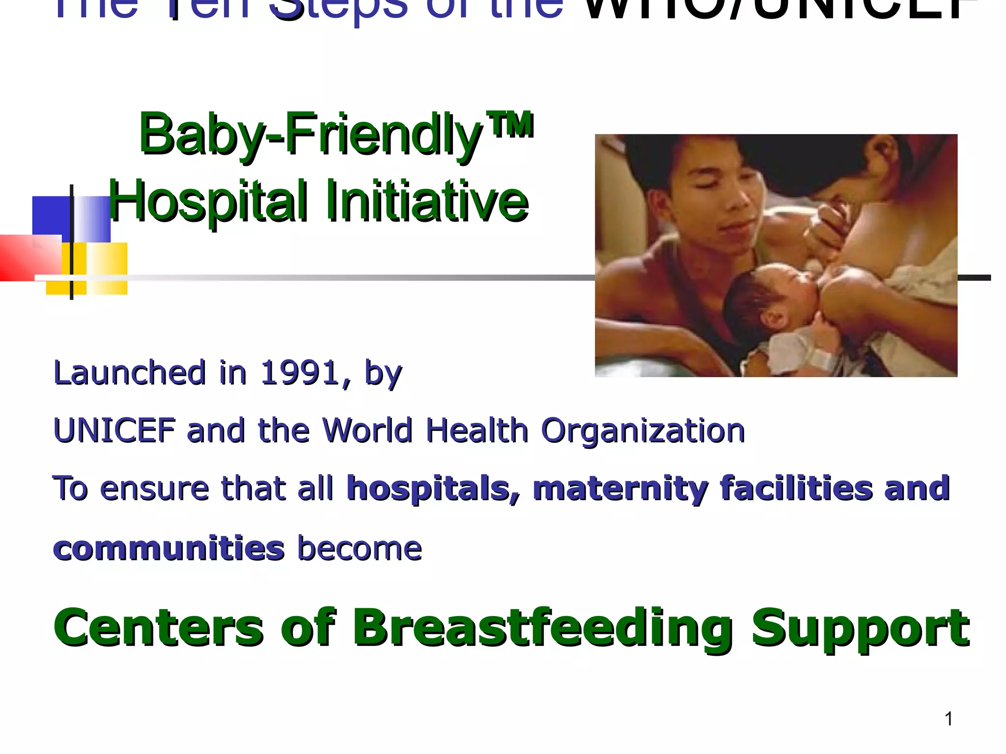 Baby friendly hospital initiative | PPT