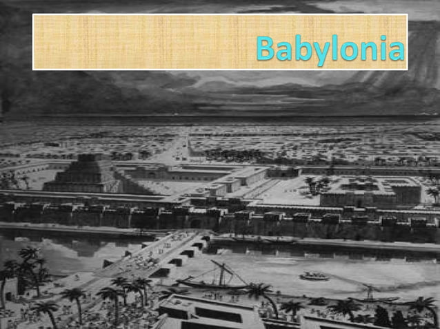 Babylonia at assyria | PPT
