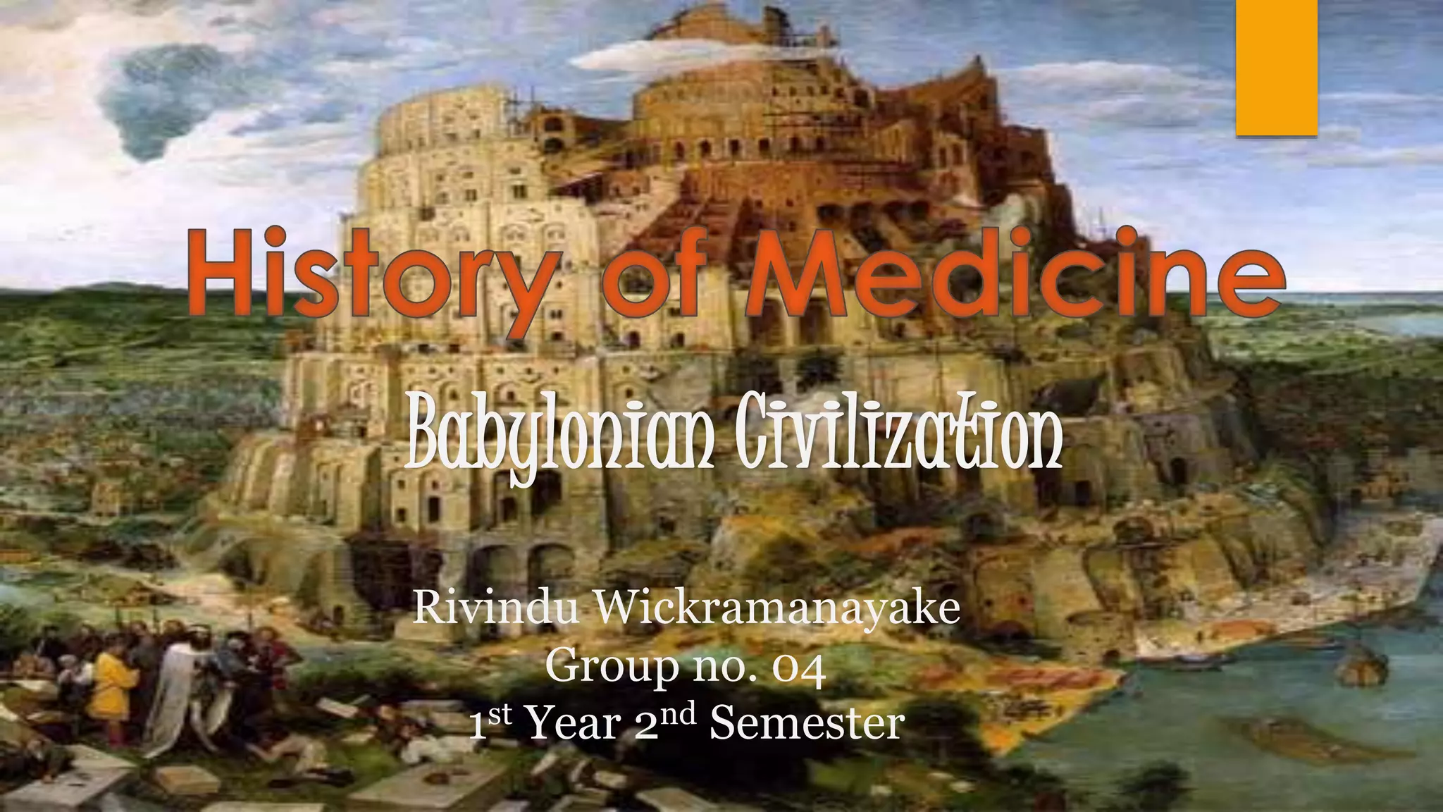Babylonian History of Medicine - Rivin | PPTX