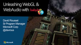 Unleashing WebGL & WebAudio with babylon.js