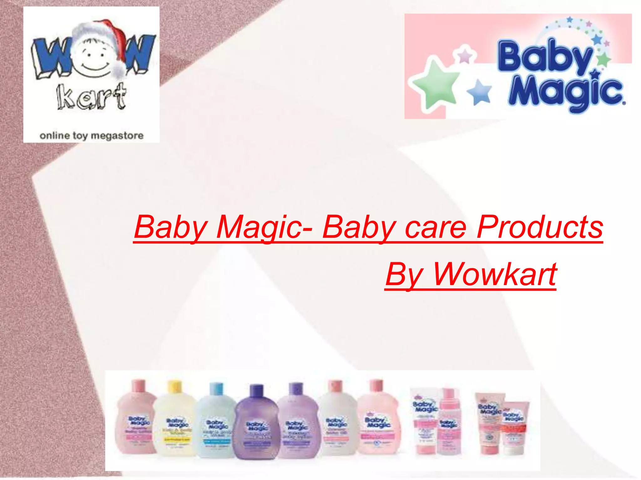 Baby magic baby care products | PPT