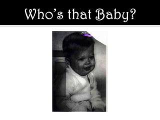 Whos' that Baby? | PPTX