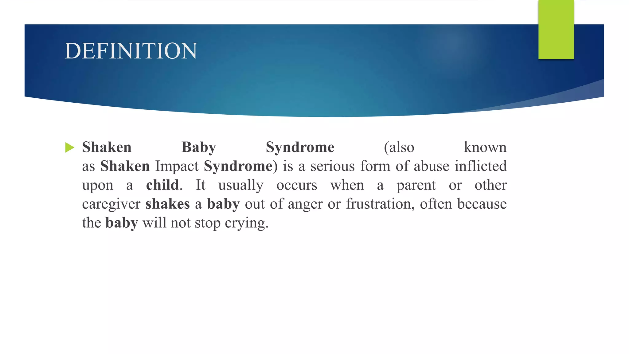 Baby shake syndrome | PPTX