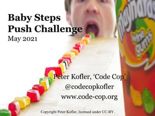 Coding Dojo: Baby Steps Push Challenge (2021) | PPT