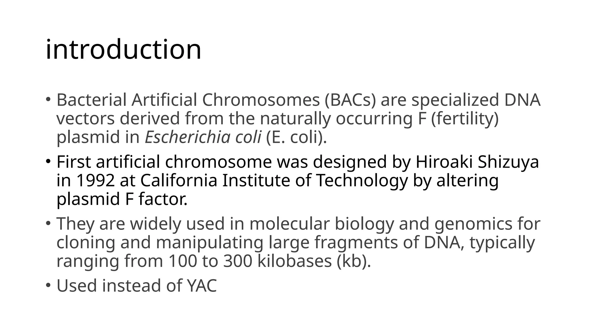 Bacterial Artificial Chromosome (BAC).pptx