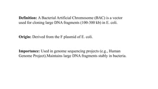 Bacterial Artificial Chromosome BAC.pptx