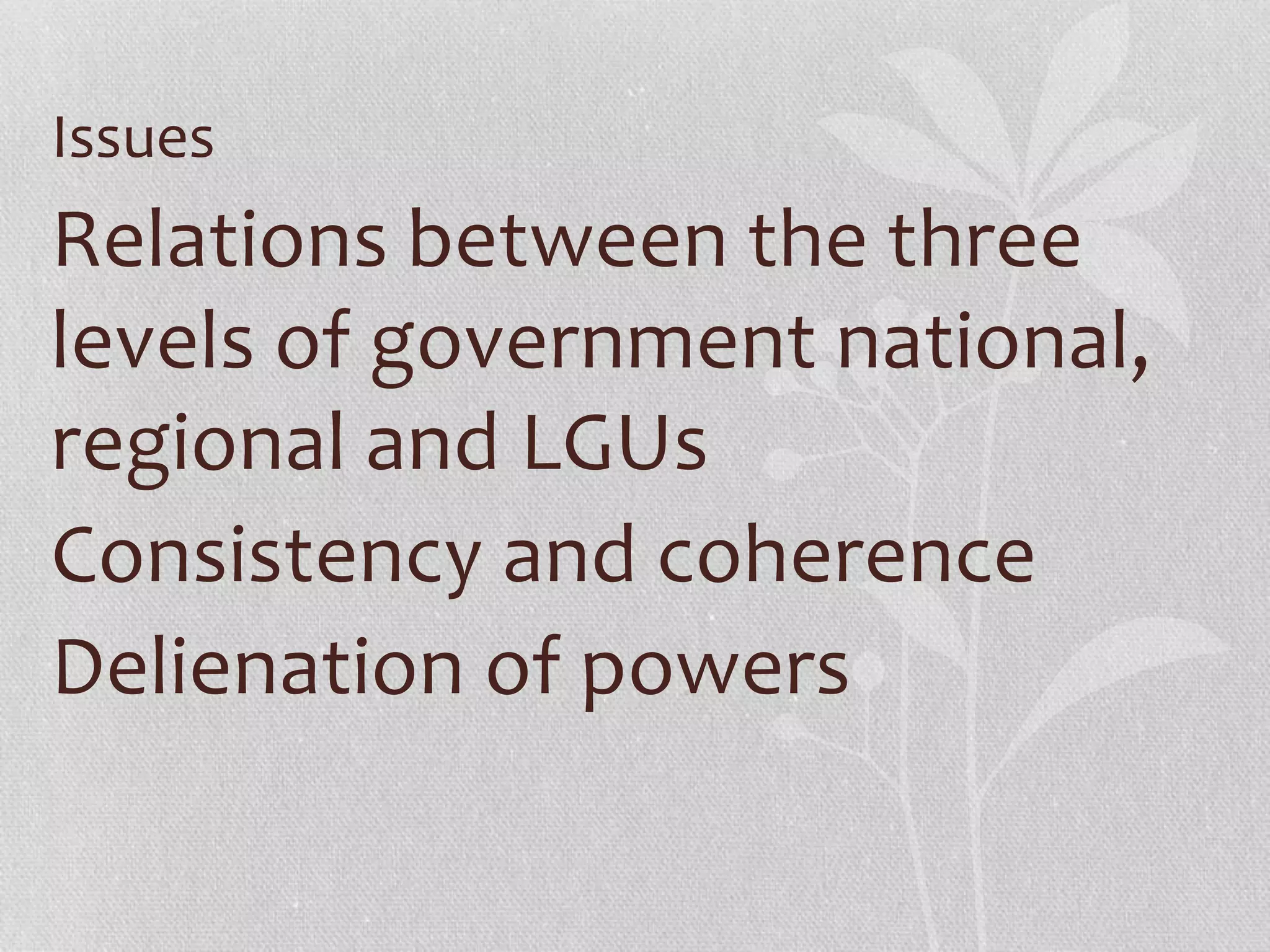 Fundamental Issues on Inter-Governmental Relations | PPTX