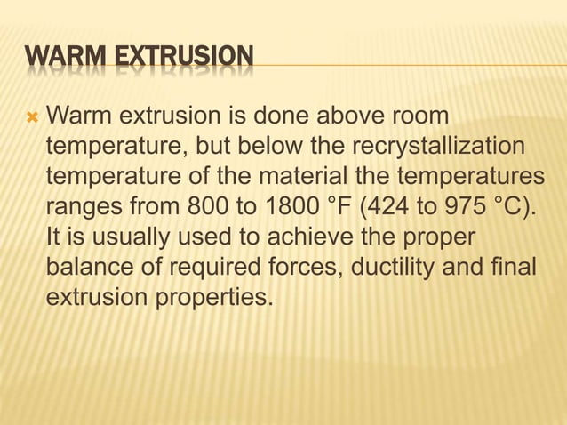 Cold and Hot Extrusion Process | PPT