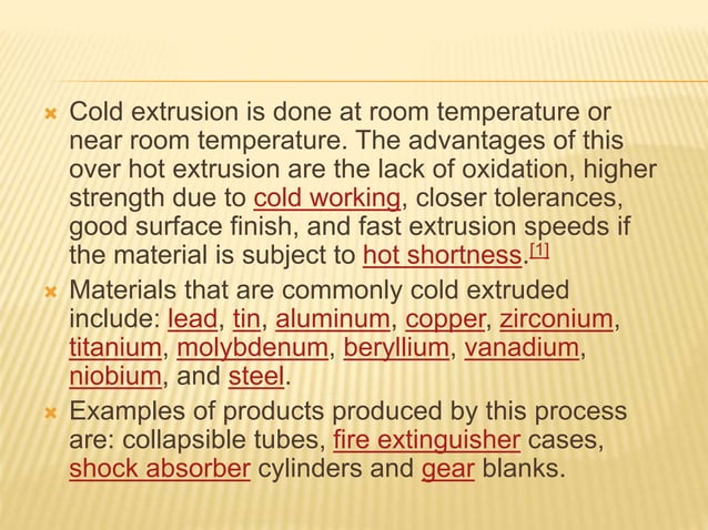 Cold and Hot Extrusion Process | PPT