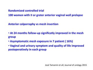 Colpocele anteriore recidivante: riparazione fasciale vs protesica | PPTX