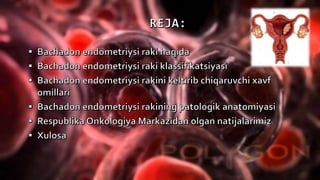 Bachadon endometriysi raki | PPT