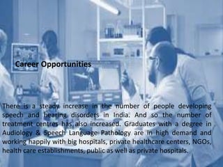 Bachelor in Audiology & Speech Language Pathology AMAN.pptx