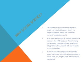 Bachelor of Social Science – DN550 at UCD | PPTX
