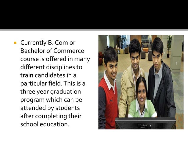 Bachelors degree for commerce students | PPT