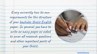 How to Write a Bachelor’s THesis | PPTX