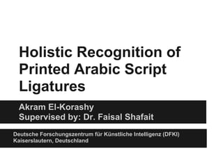 Search space reduction for holistic ligature recognition in Urdu ...