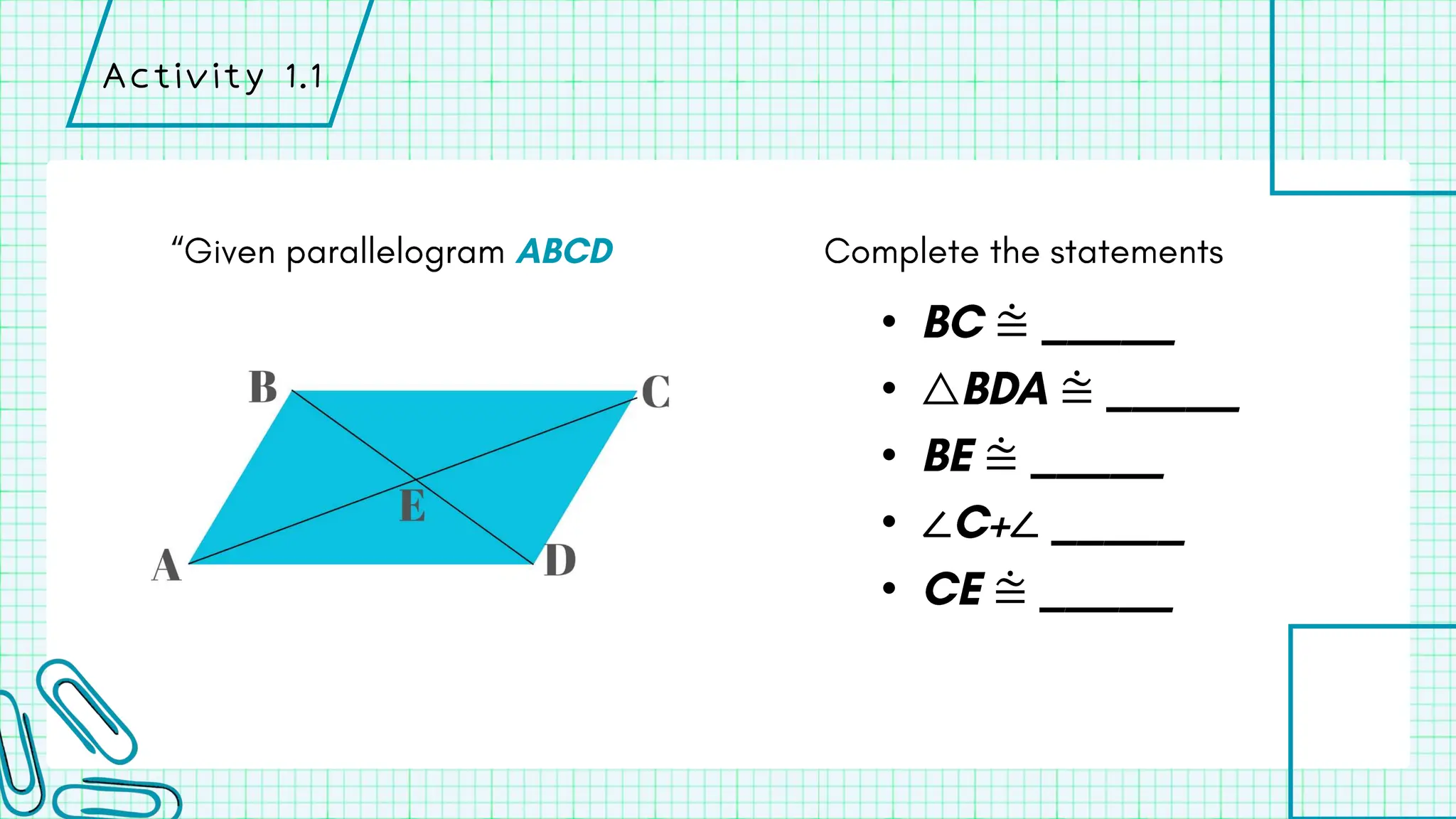 “determine The Condition That Make A Quadrilateral A Parallelogram ” Pptx Geography Science