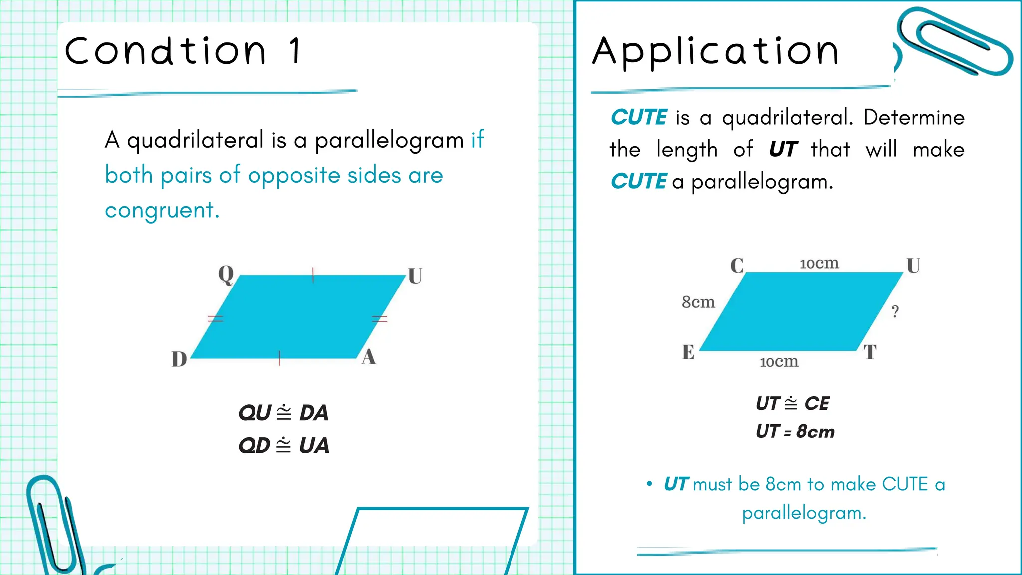 “Determine the condition that make a quadrilateral a parallelogram.”.pptx