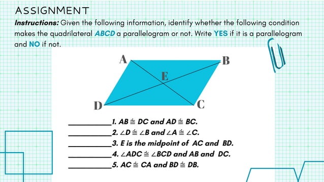“Determine the condition that make a quadrilateral a parallelogram.”.pptx | Geography | Science