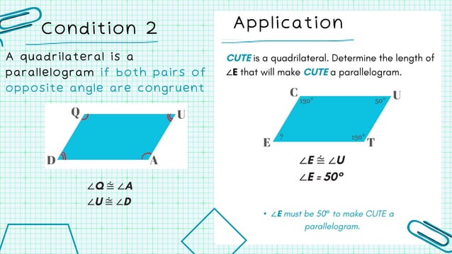 “Determine the condition that make a quadrilateral a parallelogram.”.pptx | Geography | Science