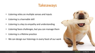 Listen up! Improving listening skills and awareness | PPT