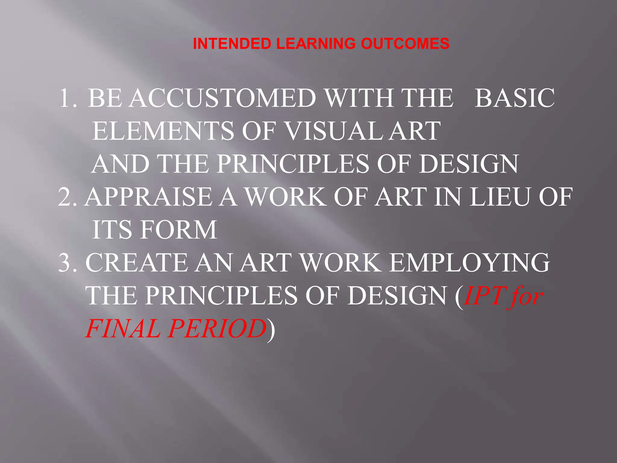 Bacic-Elements-of-Art-and-Principles-of-Design-PPT.pptx