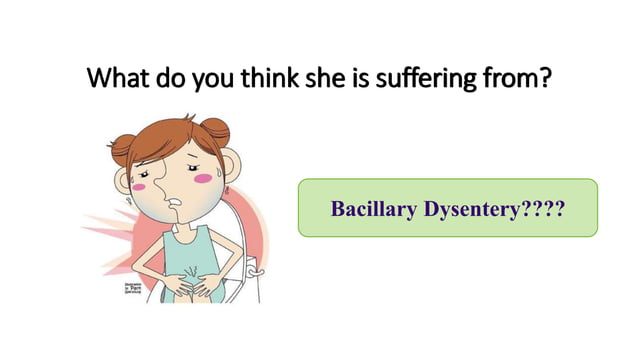 BACILLARY DYSENTERY diagnosis and treatment.pptx