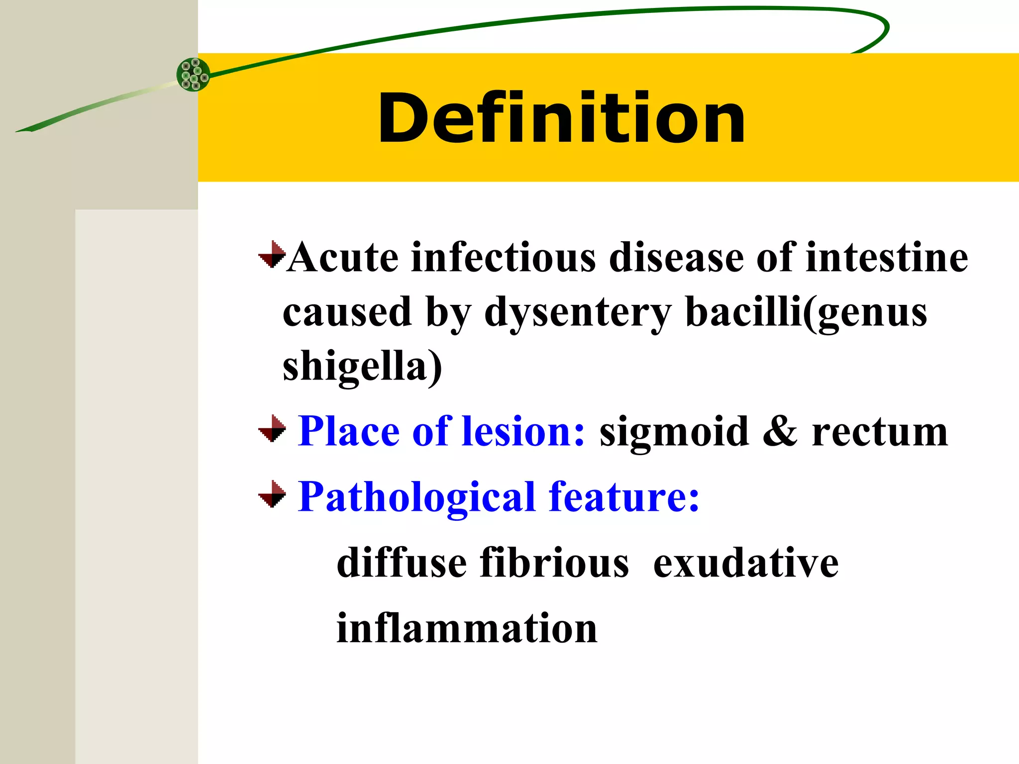 Bacillary dysentery (shigellosis | PPT