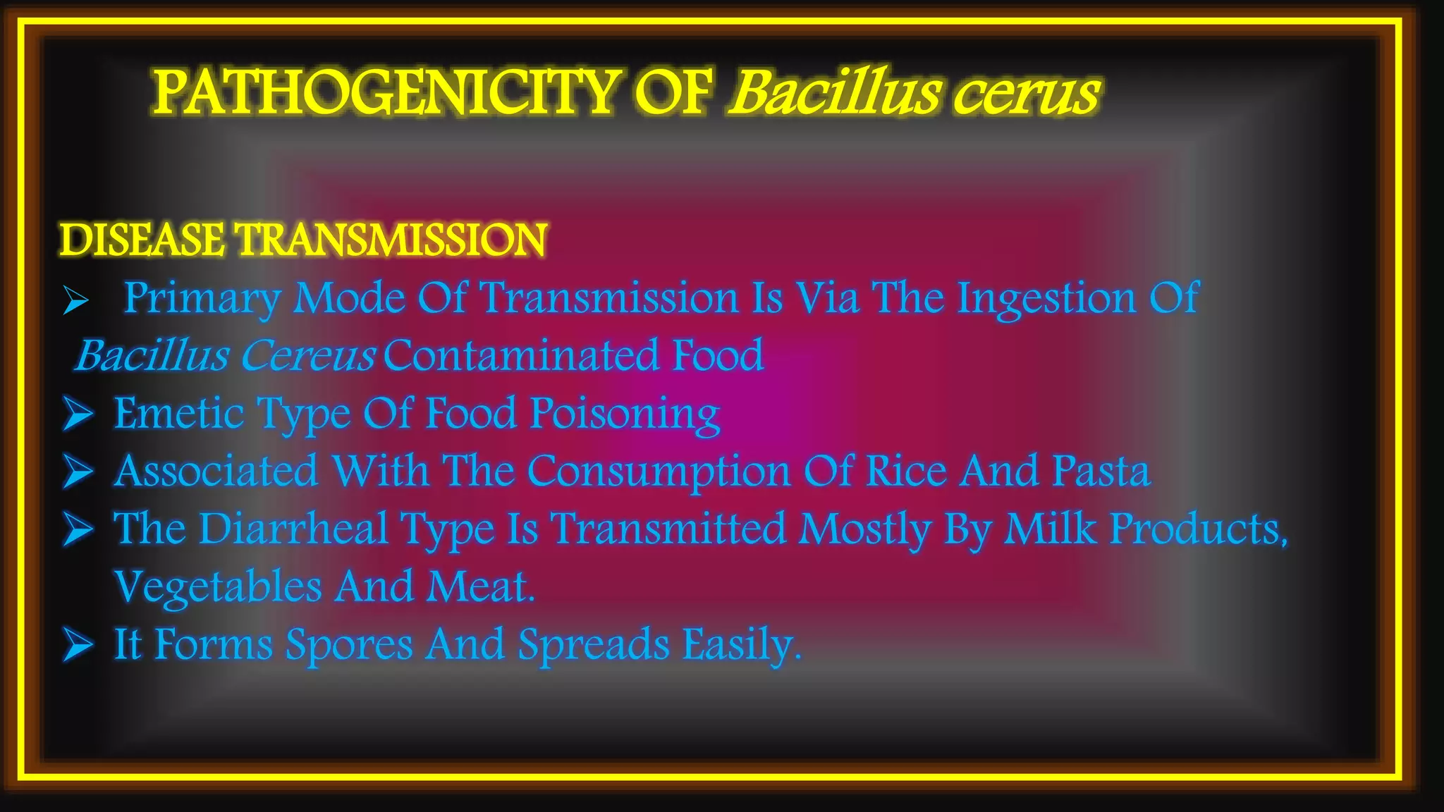 Bacillus cereus.pptx