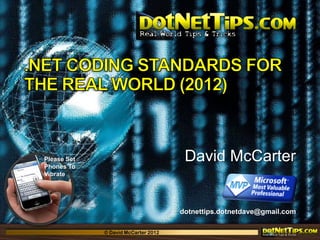 .NET Coding Standards For The Real World (2012) | PDF
