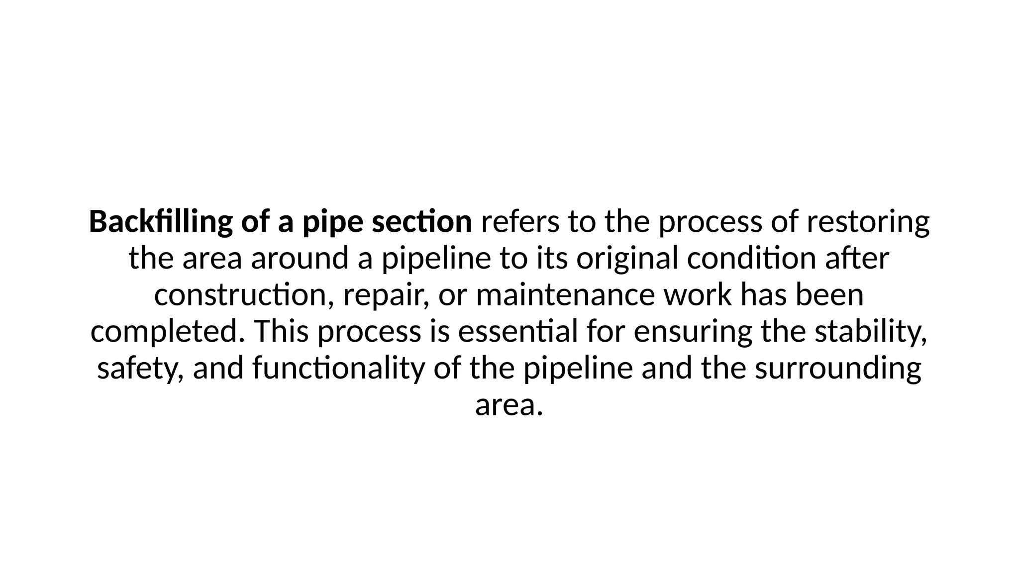 BACK-FILLING A PIPE TRENCH AFTER REPAIR.pptx | Civil Engineering ...