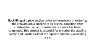 BACK-FILLING A PIPE TRENCH AFTER REPAIR.pptx