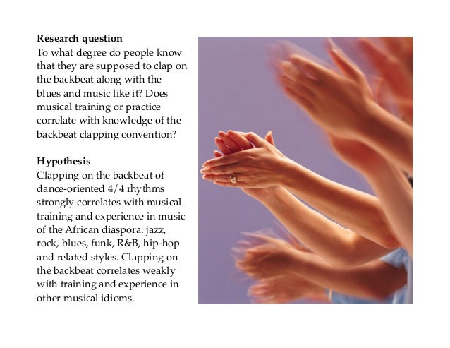 Friends Don't Let Friends Clap on One and Three: a Backbeat Clapping