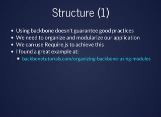 Structuring web applications with Backbone.js