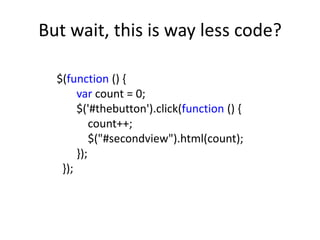 Taming that client side mess with Backbone.js