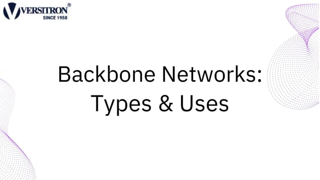 Backbone Network types.pptx